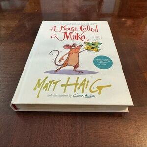 Matt Haig | Other | A Mouse Called Miika Hardcover Matt Haig Kids Book ...